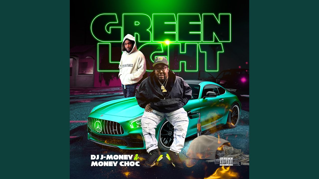 GREEN LIGHT (feat. MONEY CHOC) - YouTube