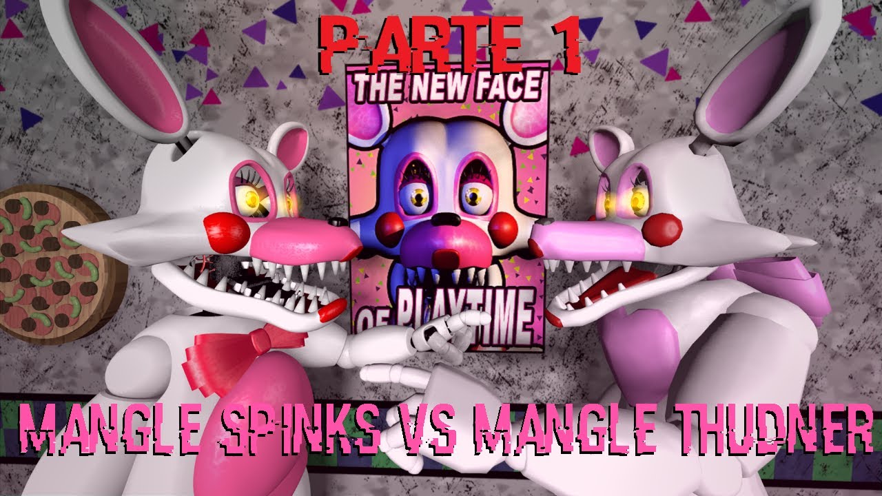 [SFM/FNAF] Mangle Clásica Vs Mangle Moderna Parte 1 - YouTube