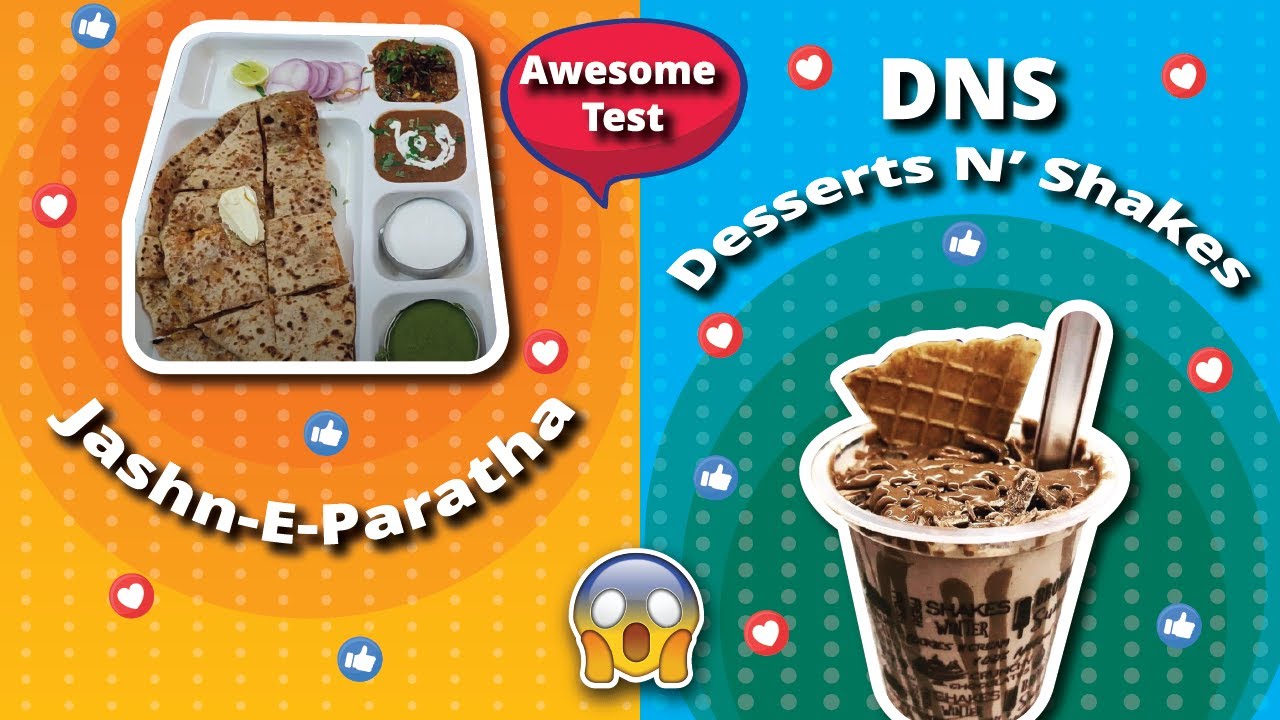 Full Dinner at Jashn E Paratha | DNS Desserts N’ Shakes | Vadodara ...