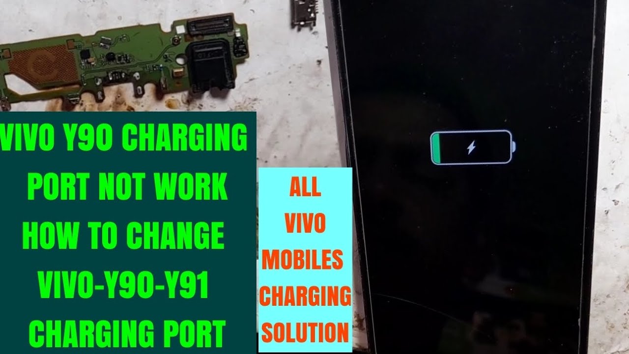Vivo Y90 Charging Port Not Work How To Change Charging Port #solutions - YouTube