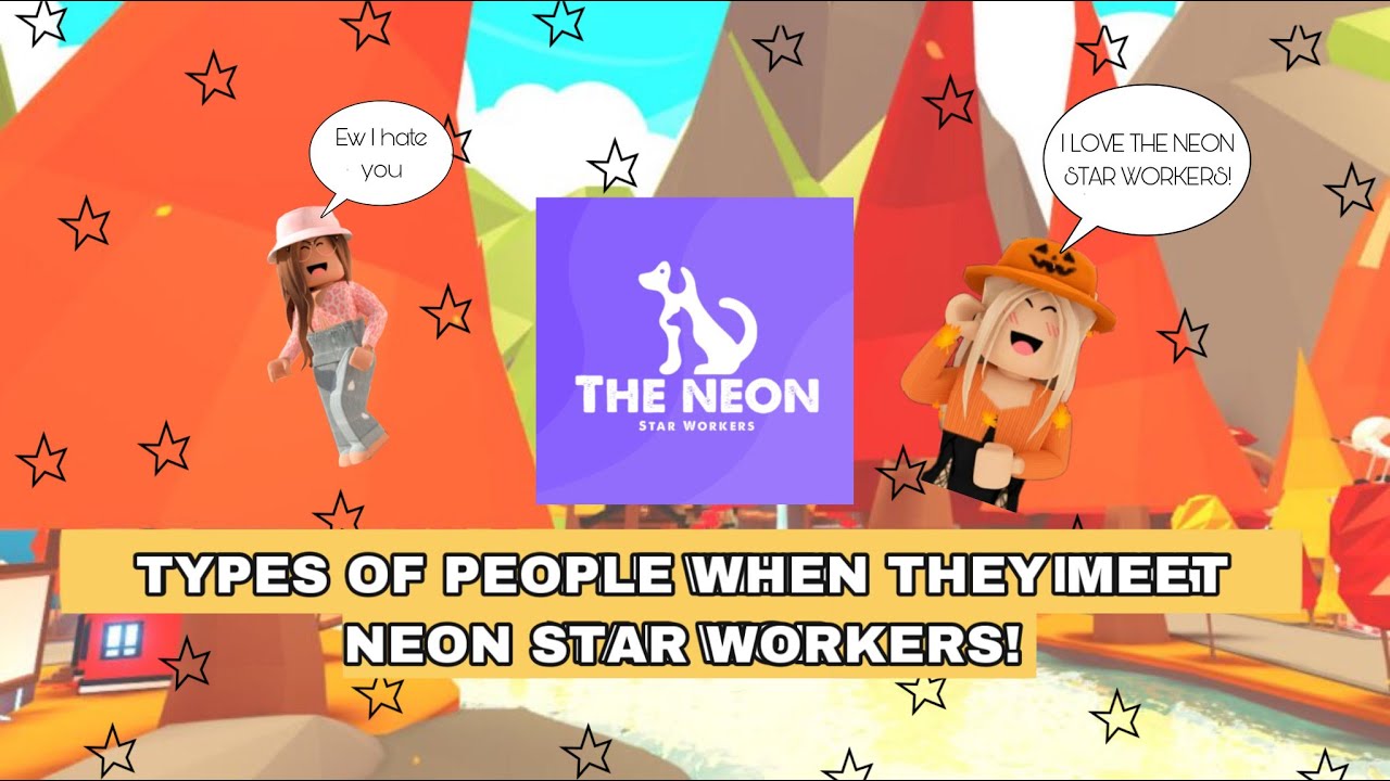 Types of people when they meet the neon star workers! - YouTube