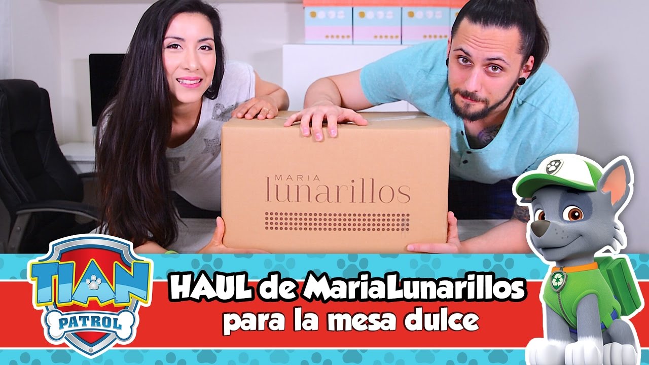 HAUL MariaLunarillos | Mesa dulce de Tián | PAW PATROL - YouTube