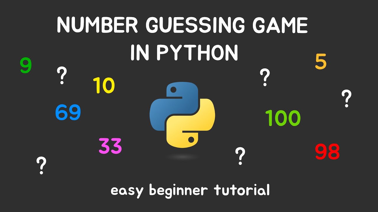number guessing game in python | beginners tutorial - YouTube
