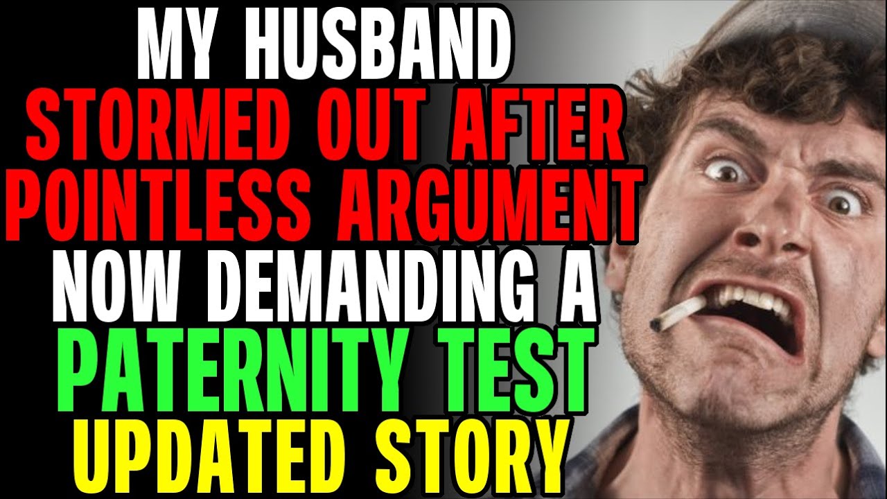My Husband Stormed Out After Pointless Argument Now Demanding A ...