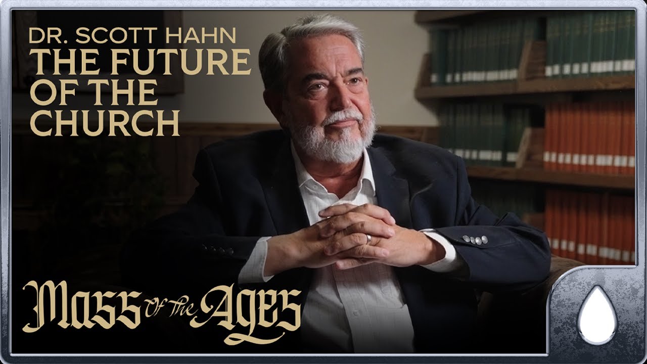 Dr. Scott Hahn on the Future of the Church - YouTube