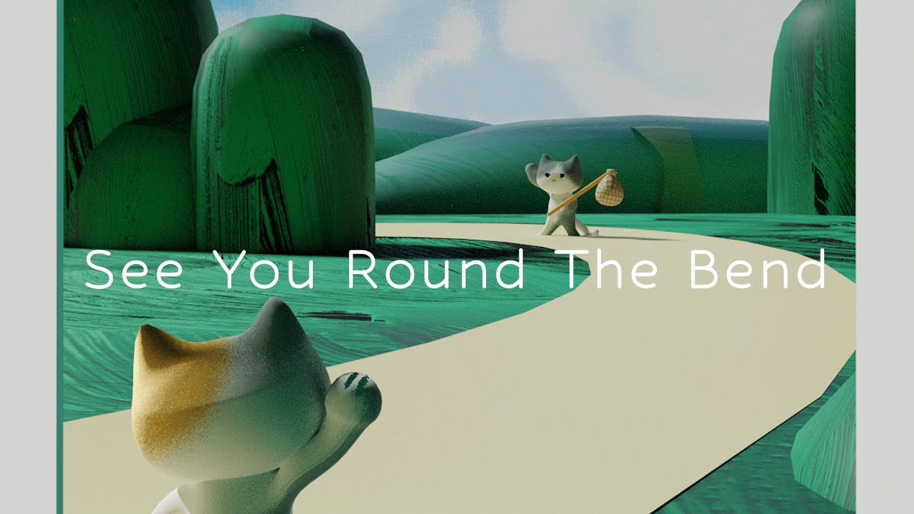 See You Round The Bend - YouTube
