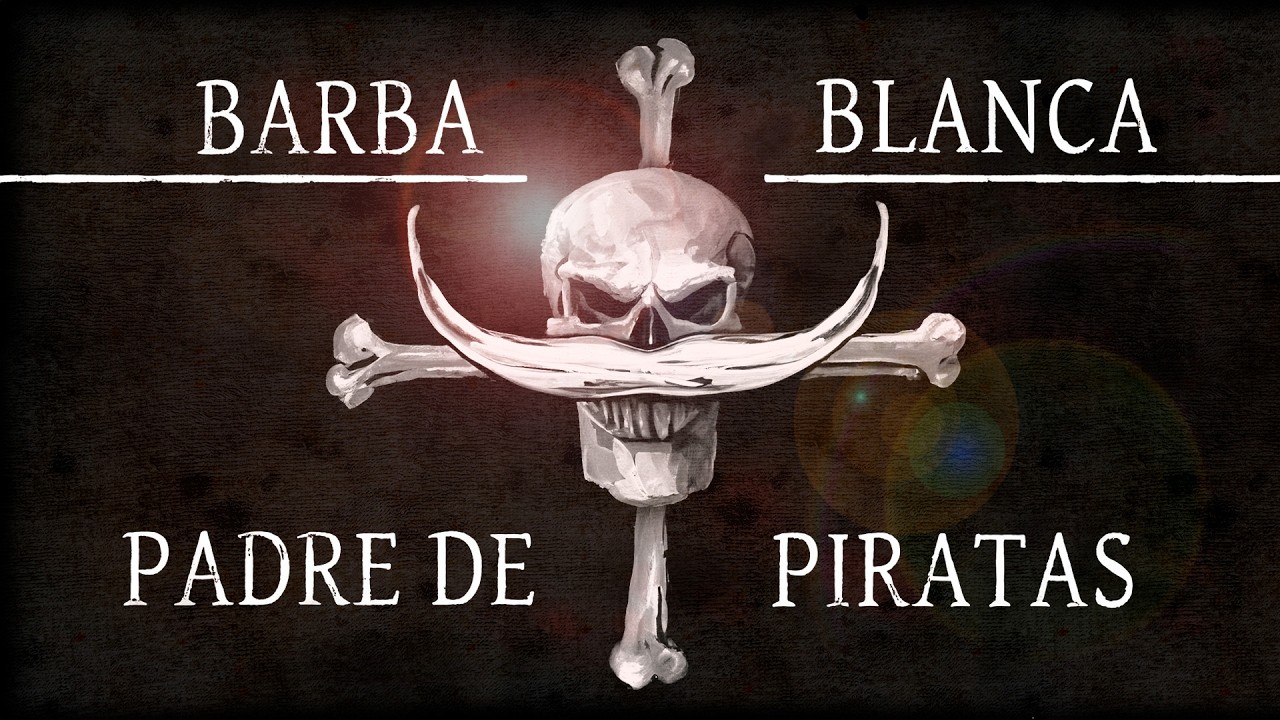 BARBA BLANCA (Parte 1) "Padre de Piratas" - One Piece Canción Chords ...