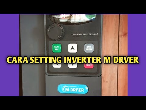 Cara setting inverter M DRVER - YouTube