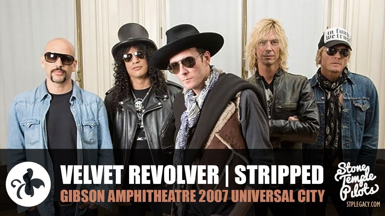 STRIPPED RAW AND REAL (2007 GIBSON AMPHITHEATRE) VELVET REVOLVER BEST ...
