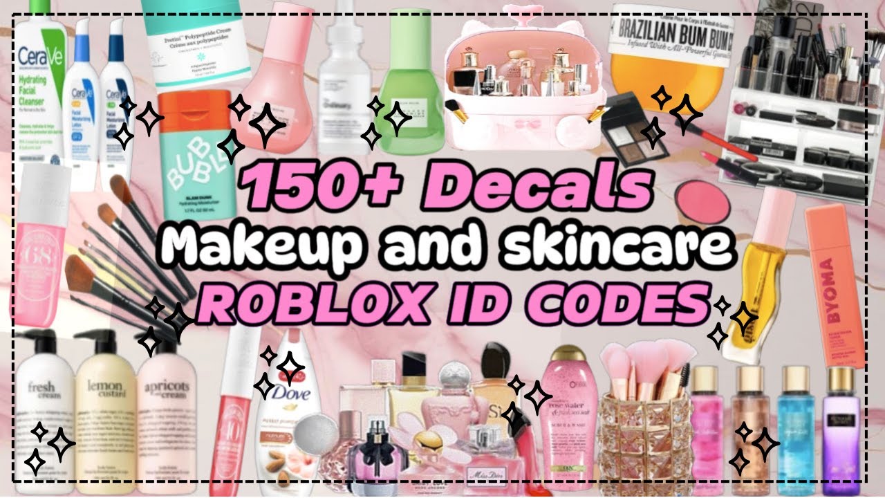 🌟💄SKINCARE + MAKEUP Decal id codes ♡ ||Roblox|| Faiyes codes - YouTube