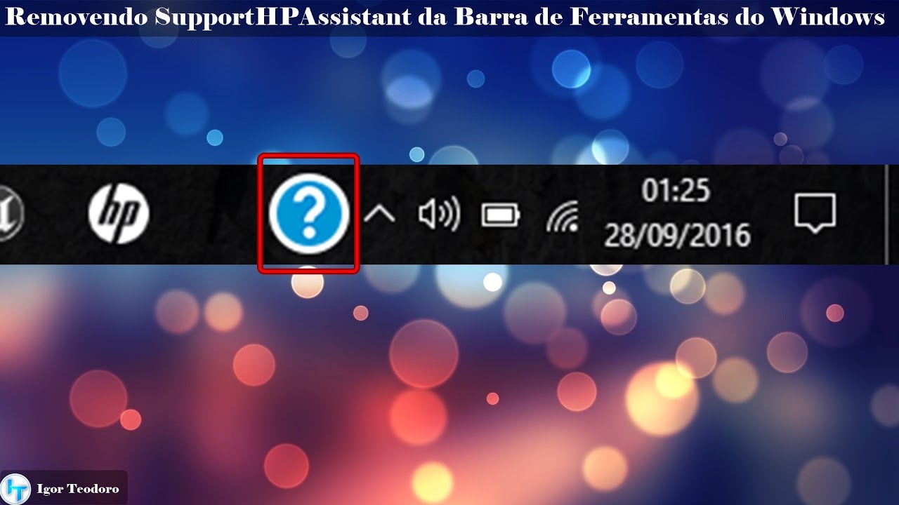 Como tirar HP SUPPORT ASSISTANT, da Barra de Ferramentas do Windows ...