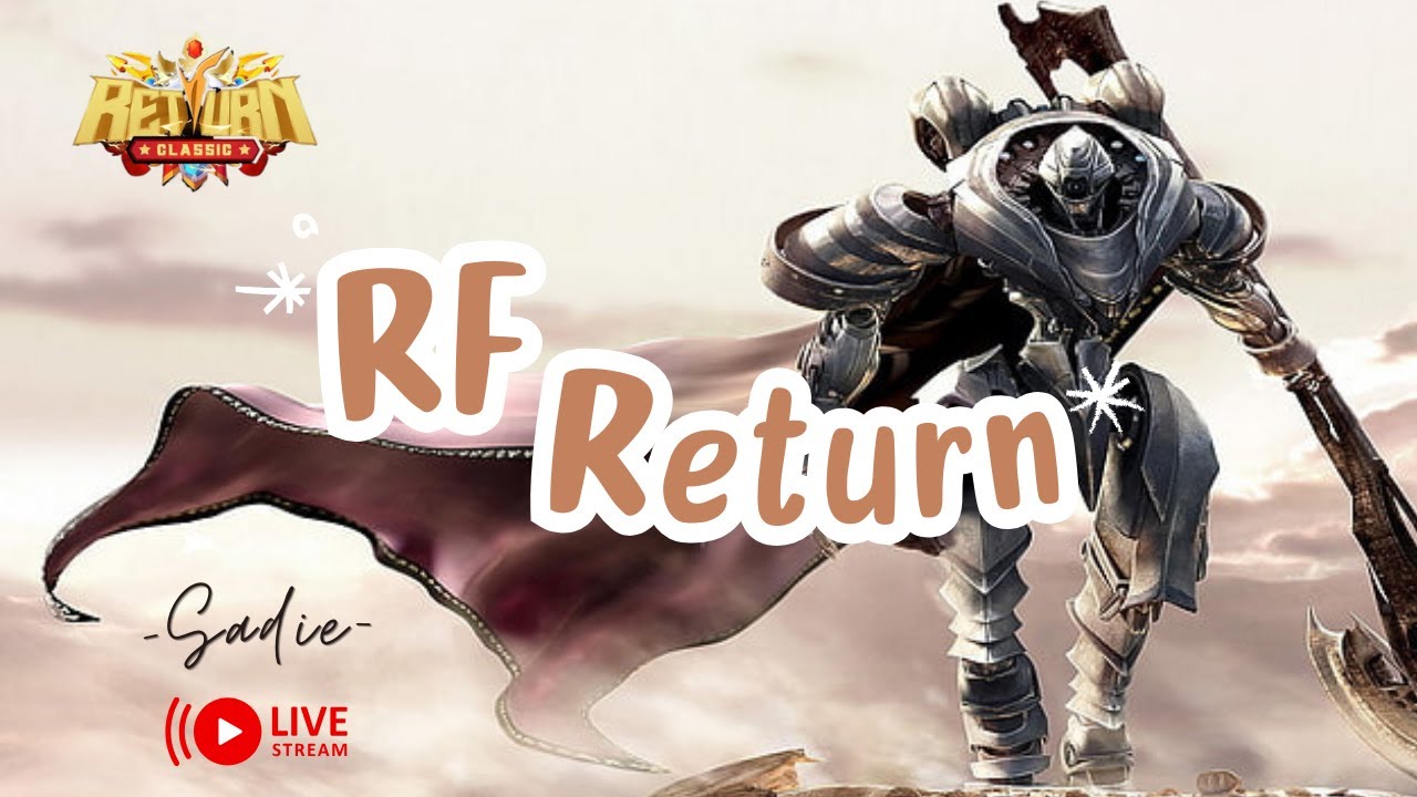 [🔴LIVE] RF RETURN - MAIN RF RETURN LAGI SETELAH 1 ABAD! TUTORNYA DONG ...