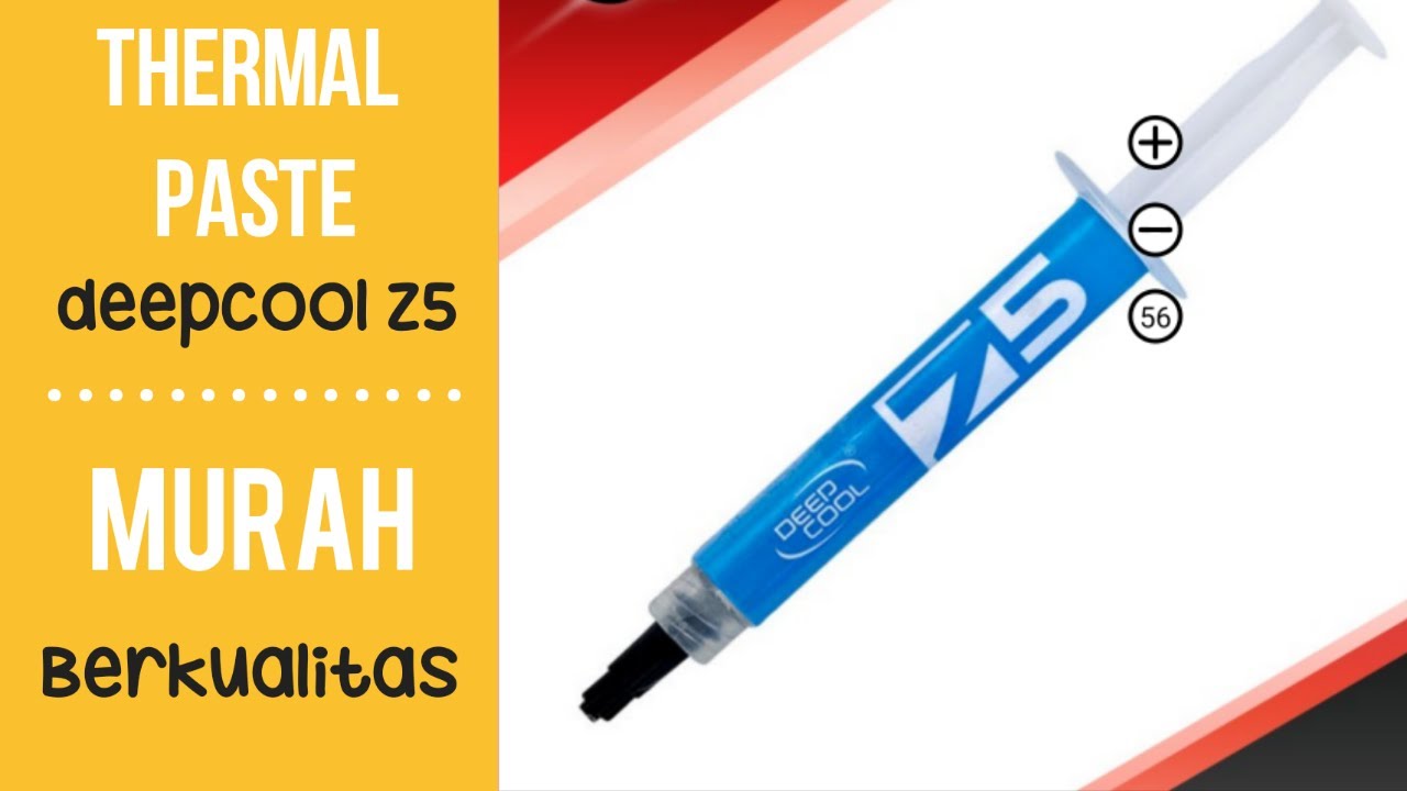thermal paste DEEPCOOL Z5 harga murah kualitas top - YouTube