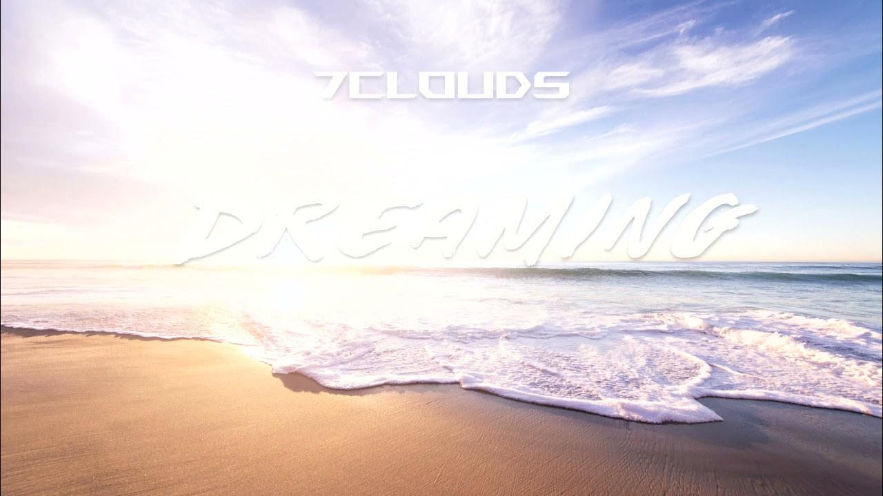 7clouds - Dreaming (DigitalTek Remix) (Vlog Music Corner No Copyright ...