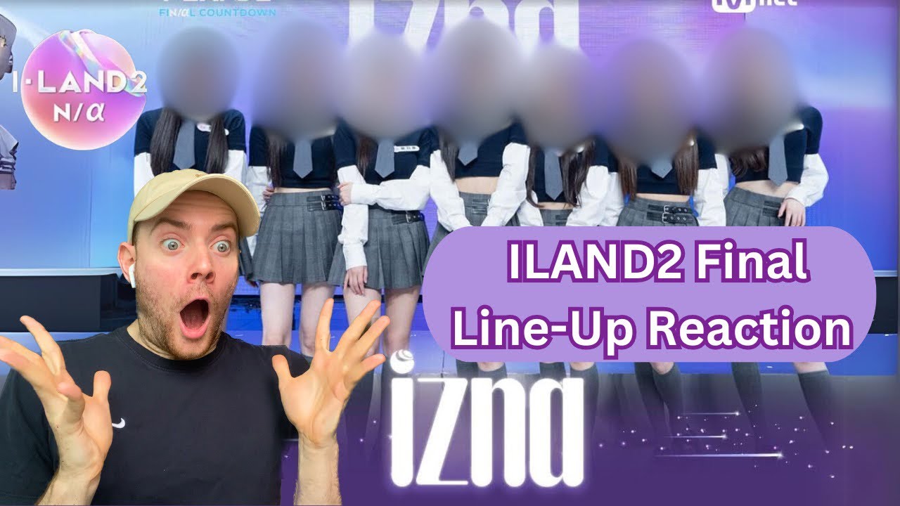 [ILAND2] FINAL EPISODE LINE UP REACTION - YouTube