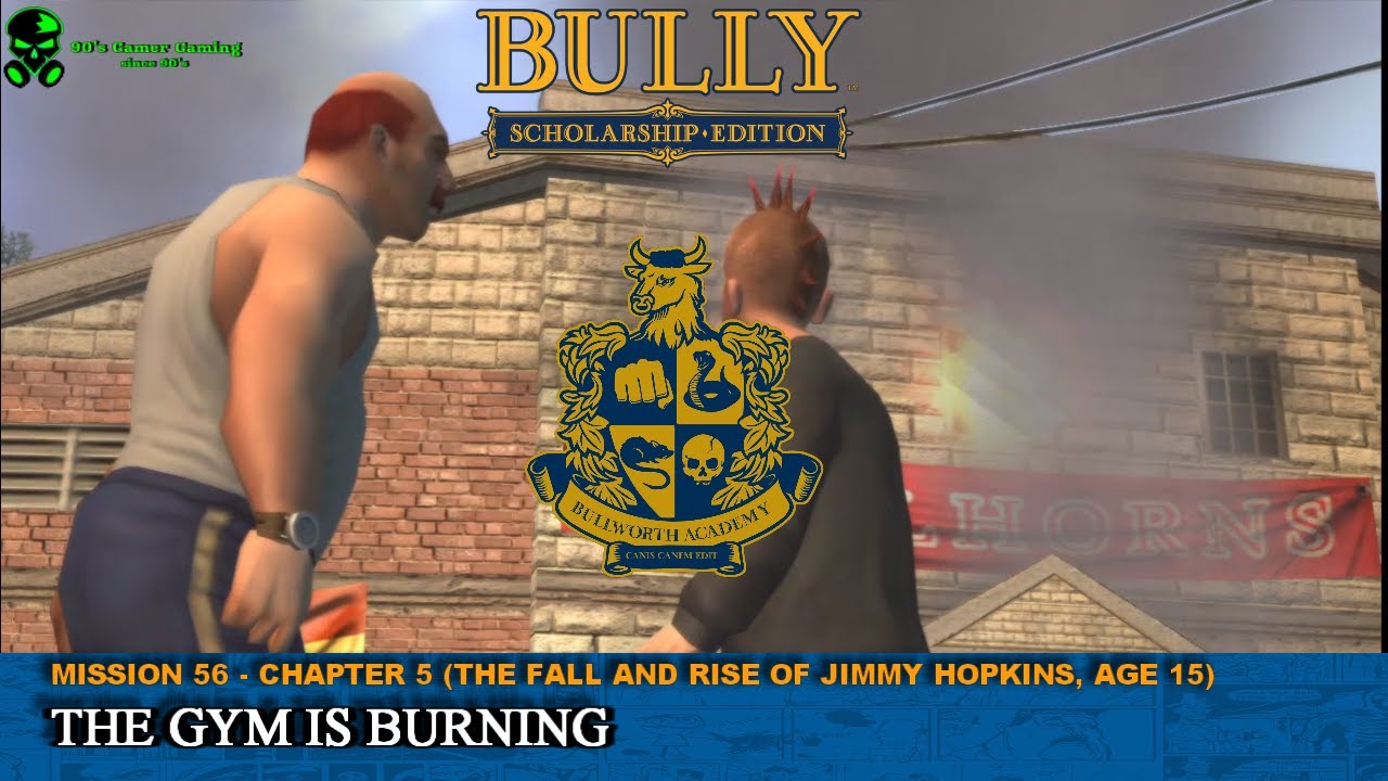 The Gym is Burning - Mission #56 - Bully: Scholarship Edition - YouTube