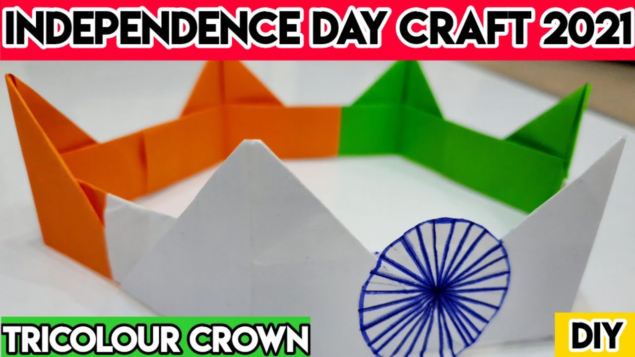 Independence Day Crafts 2021 | DIY | Tricolour Paper Crown | Little ...