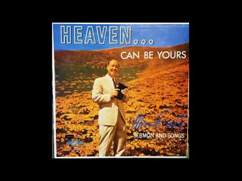 HEAVEN CAN BE YOURS - A BIBLE MESSAGE by MERV ROSELL - YouTube