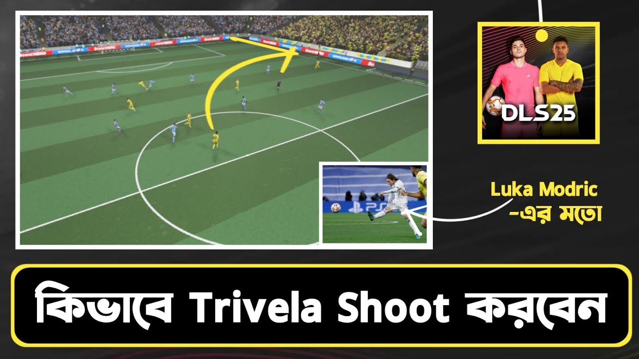 কিভাবে Trivela Shoot করবেন, DLS 25 || How to Trivela Shoot like Luka ...