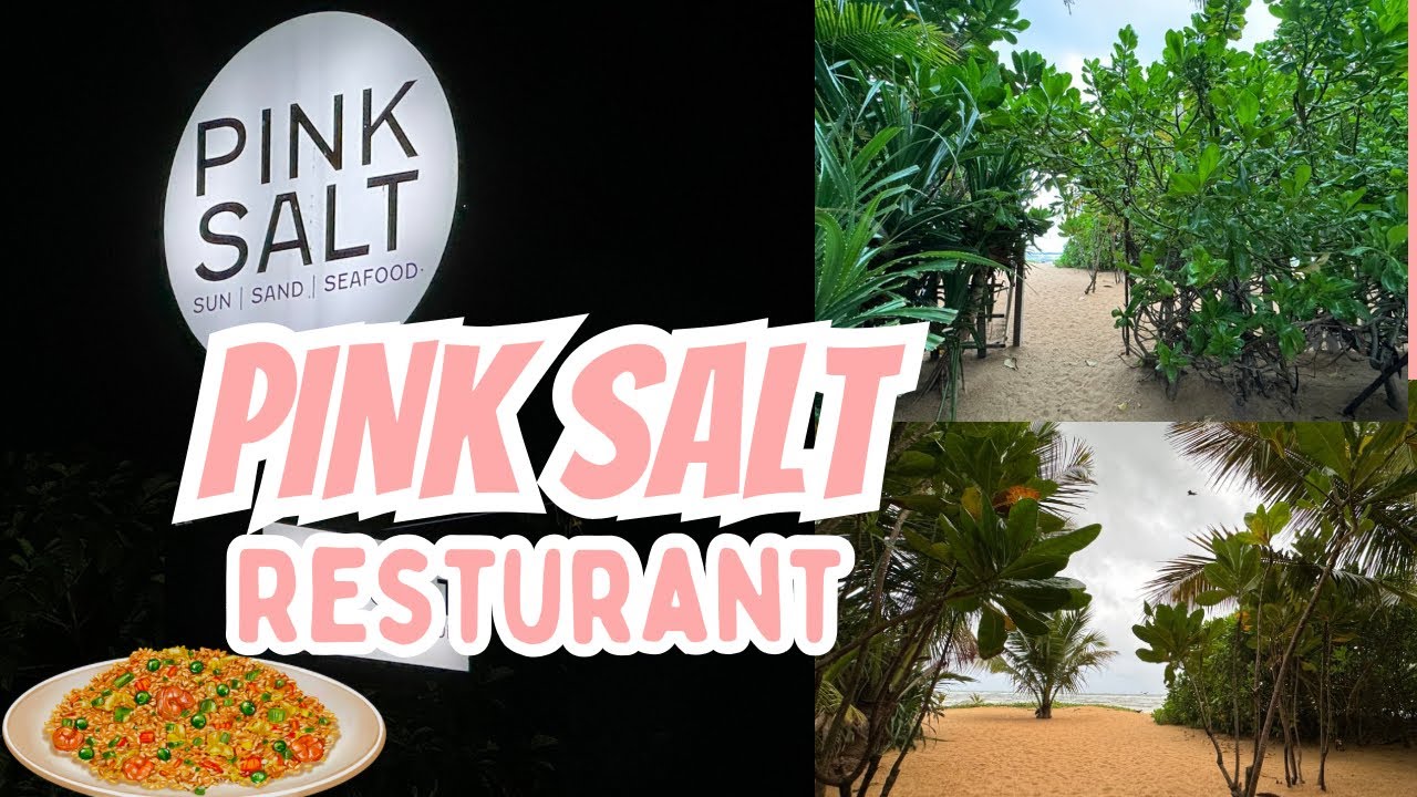 Pink Salt Beach Resturant - Wellawatta | Sri Lanka | BYOB - YouTube