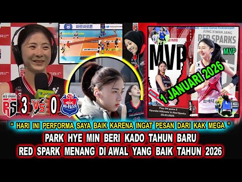 🔴PARK HYE MIN MVP‼️ Pernyataan Park Hye Min Sebut MEGAWATI Beri Support - Red Spark vs Hi Pass
