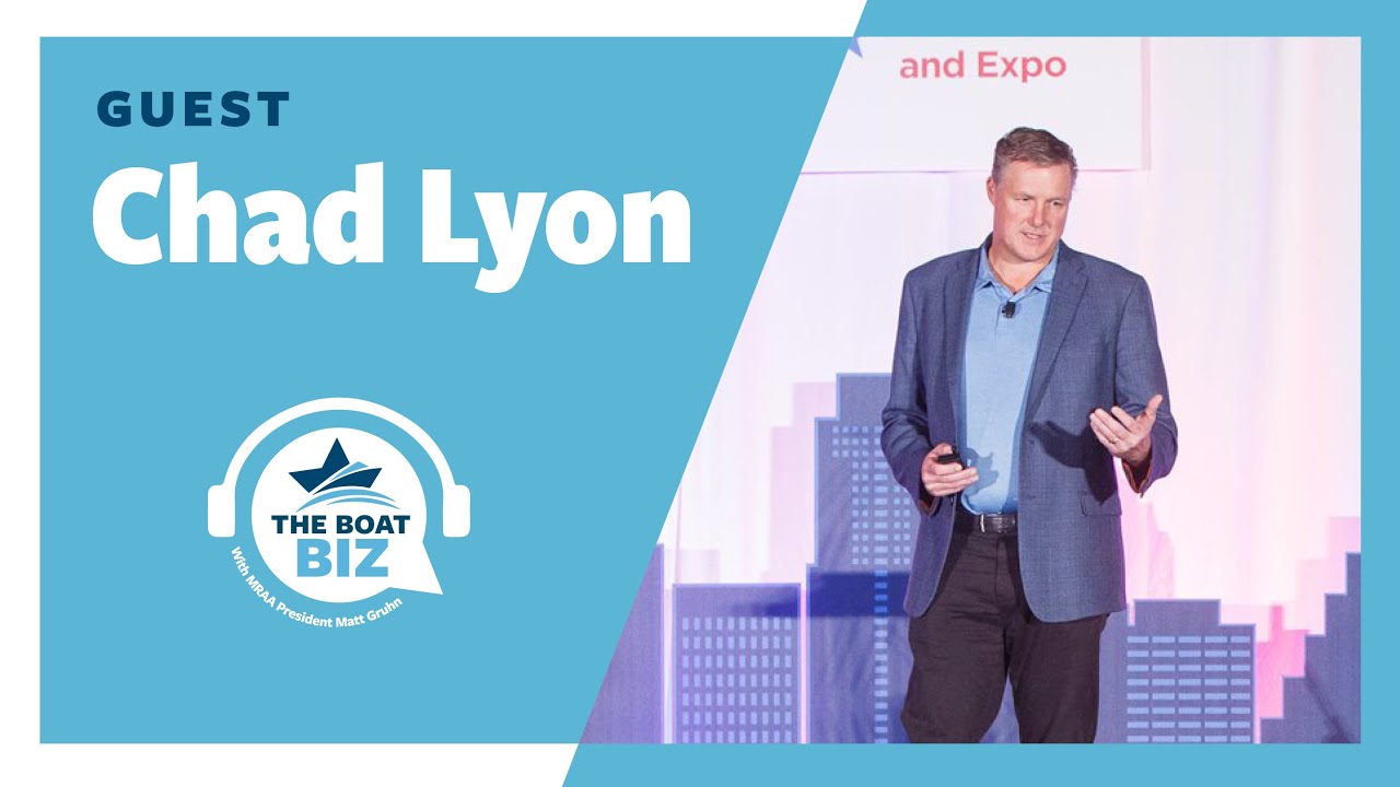 The Boat Biz Podcast, Episode 3, ft. Chad Lyon, Wells Fargo ...