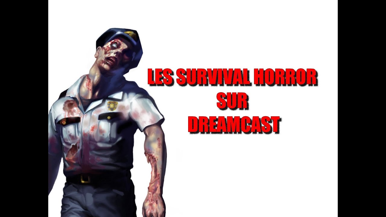 Les survival horror sur Dreamcast - YouTube