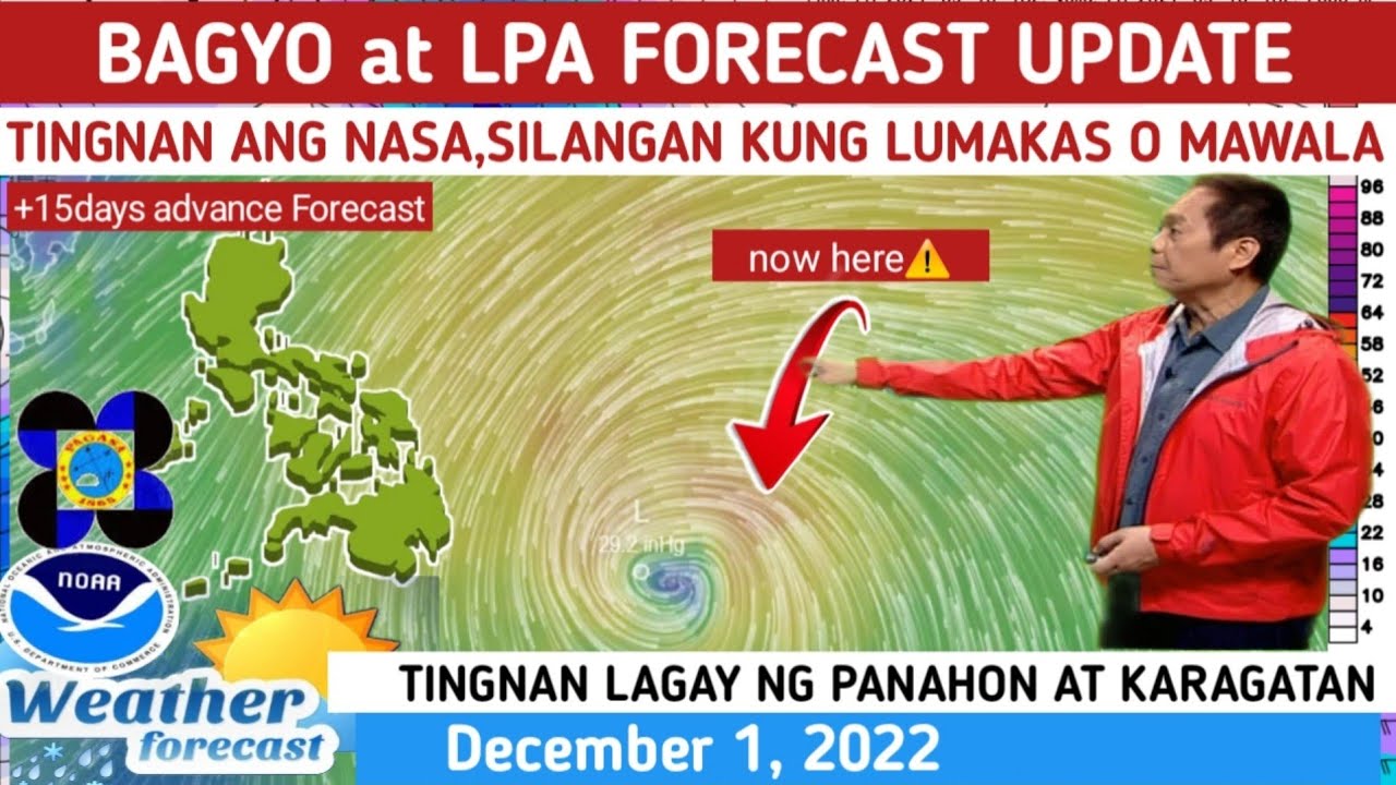 BAGYO AT LPA FORECAST UPDATE | WEATHER UPDATE TODAY DECEMBER 1, 2022 ...