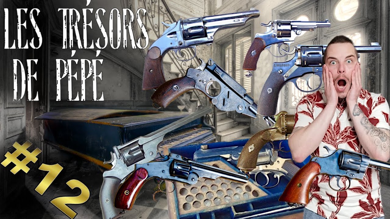 Les TRÉSORS de PÉPÉ #12/FINAL - LE VRAC - Smith & Wesson, Merwin ...