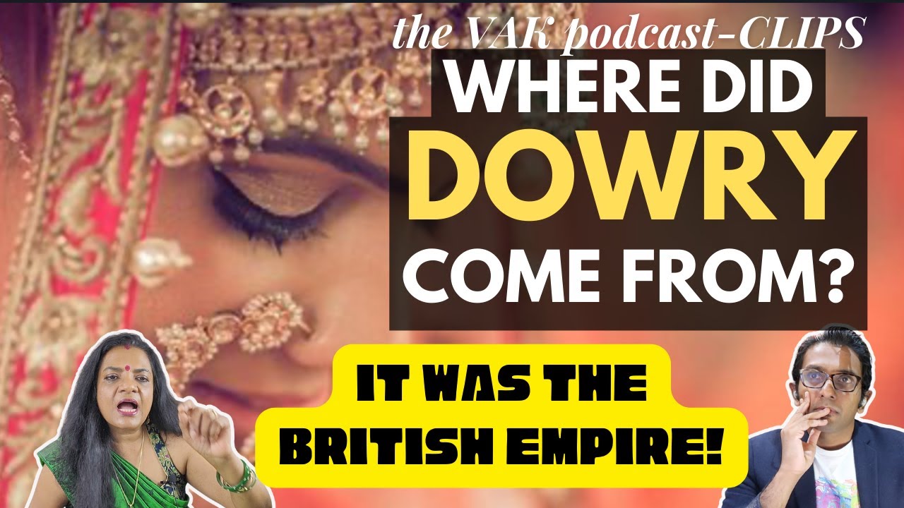 What was the cause of the oppressive Dowry practice in India? - YouTube
