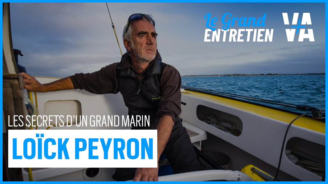 Vendée Globe : Les secrets d'un grand marin - Loïck Peyron - YouTube