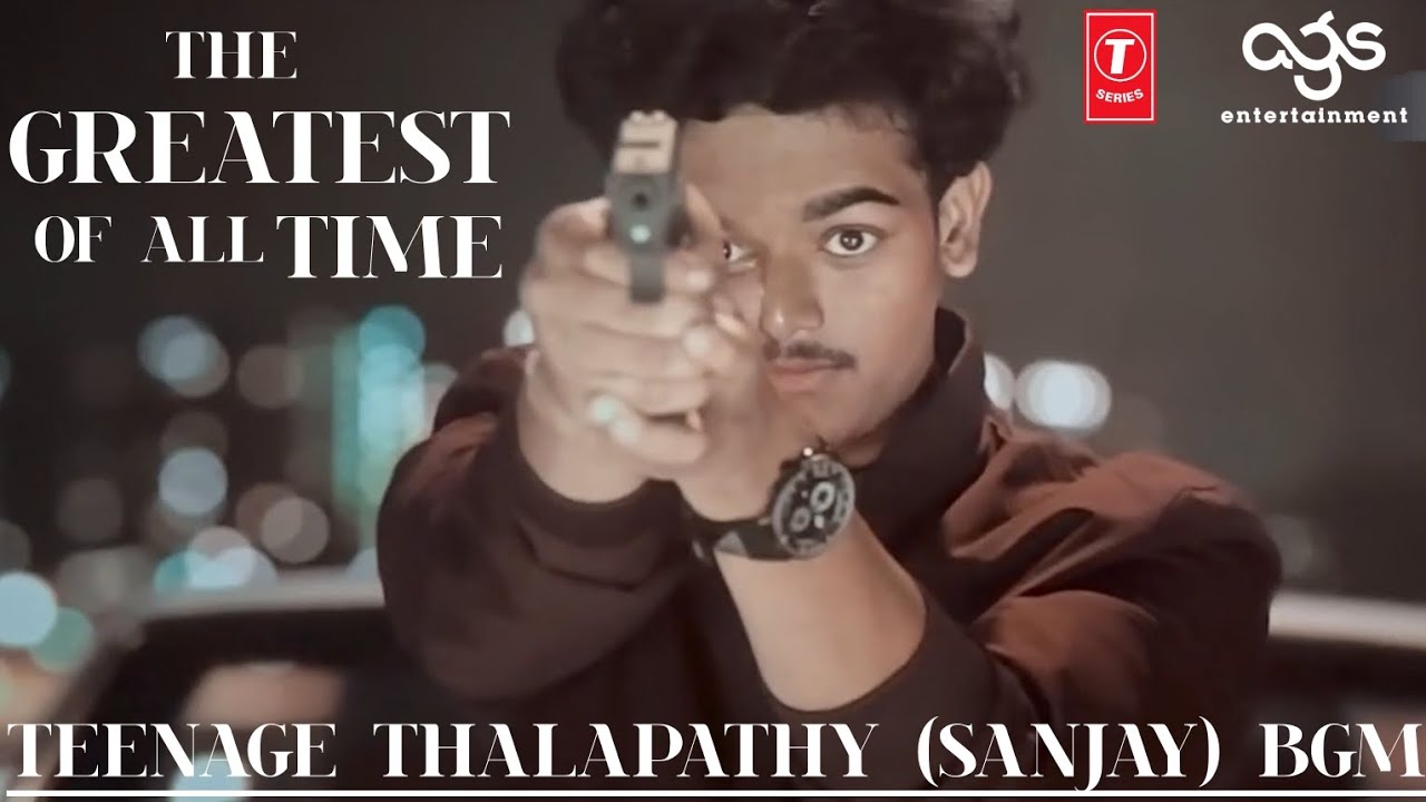 The GOAT (Greatest Of All Time) Teenage Thalapathy (Sanjay) BGM Full HD ...
