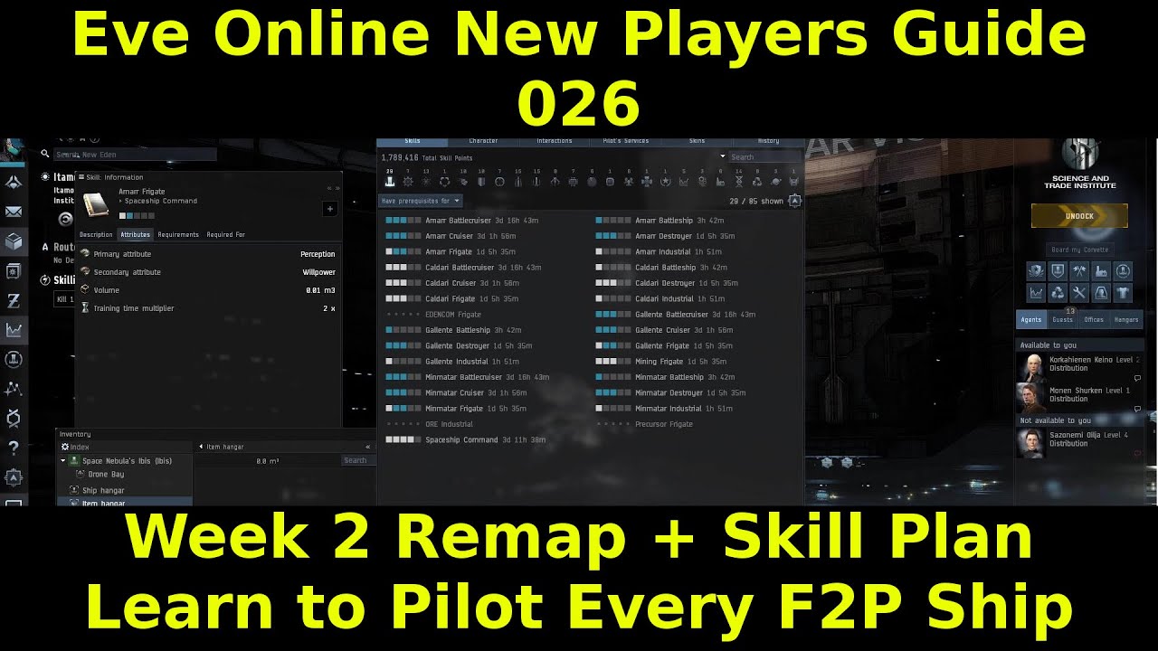 Eve Online New Players Guide 026 - Week 2 Remap + Skill Plan - Learn to ...