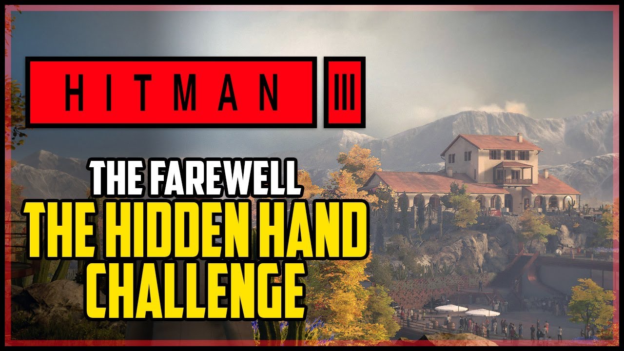 Hitman 3 The Hidden Hand Challenge - YouTube
