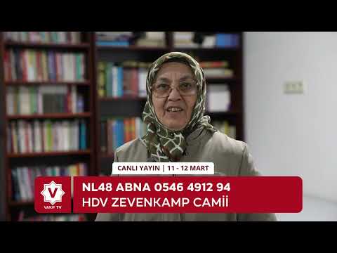 HDV Rotterdam Zevenkamp Camii 11-12 Mart 2023 tarihlerinde Vakıf TV üzerinden canlı yayında