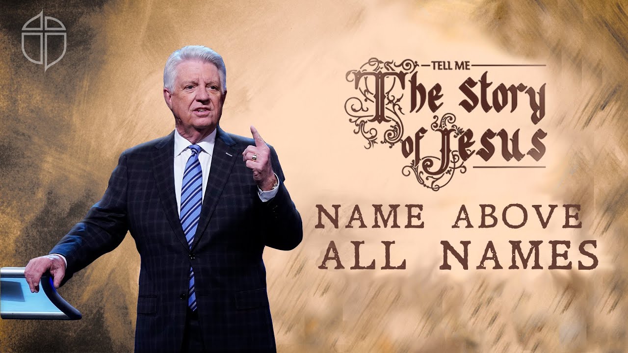 Name Above All Names | Pastor Jack Graham | Prestonwood Baptist Church ...