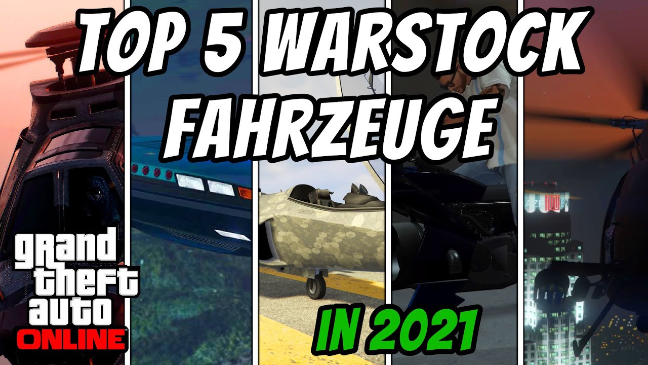 TOP 5 Warstock Fahrzeuge die JEDER besitzen sollte in GTA Online 2021 ...