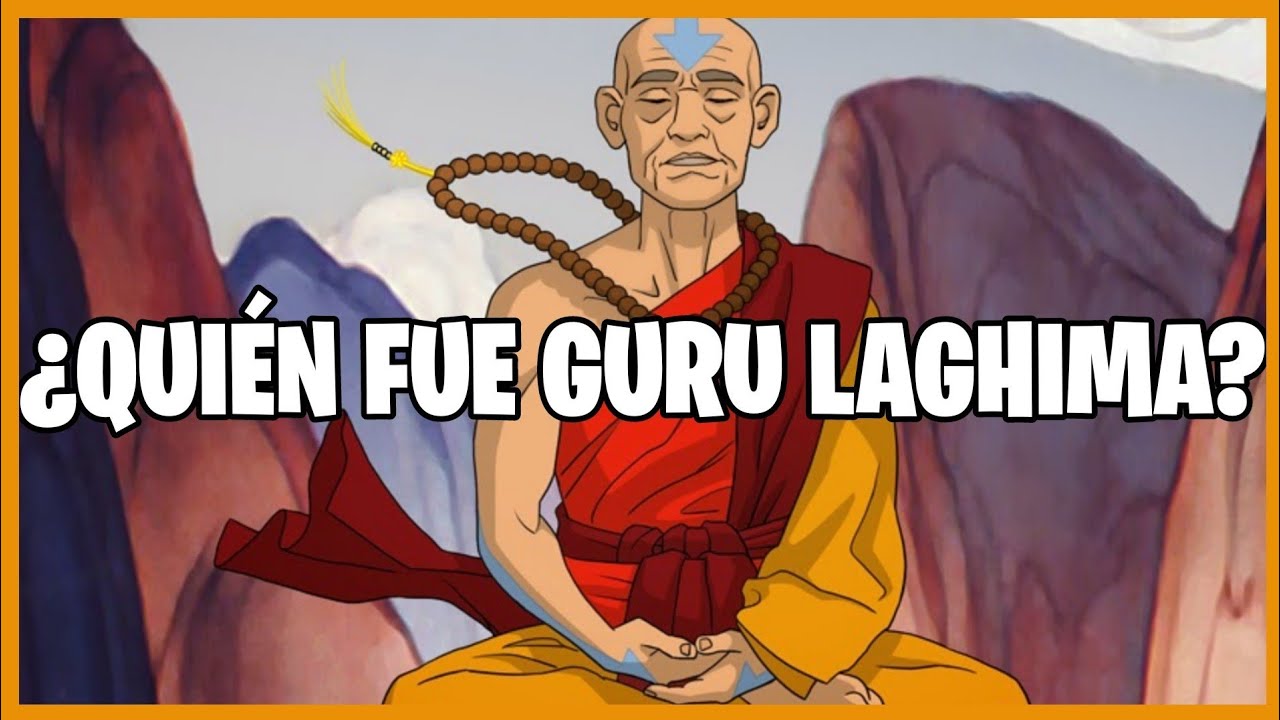 ¿Quién fue Guru Laghima y cómo pasó 40 años volando? | La Leyenda de Korra - YouTube