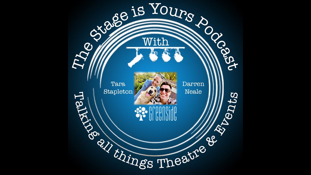 The Stage is Yours Podcast - Tara Stapleton & Darren Neale - YouTube