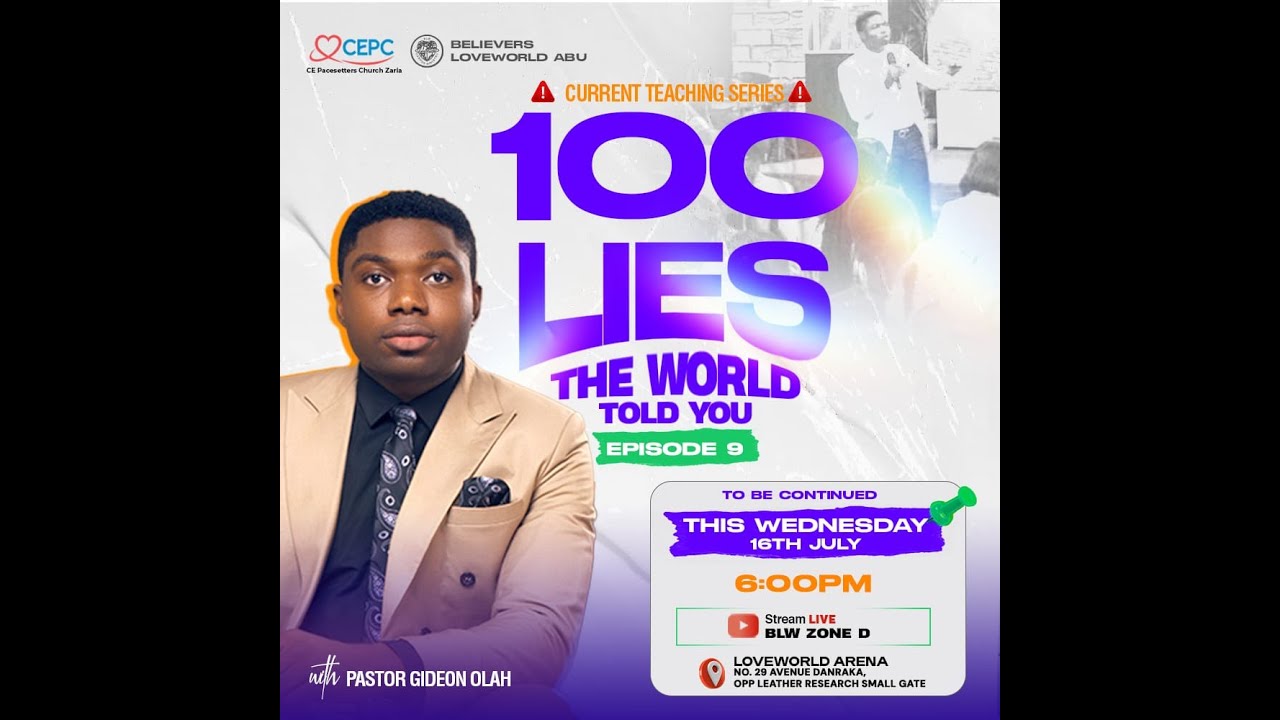 LIVE:100 LIES THE WORLD YOU WITH PASTOR GIDEON || EPISODE 9 || WEDNESDAY SERVICE - YouTube