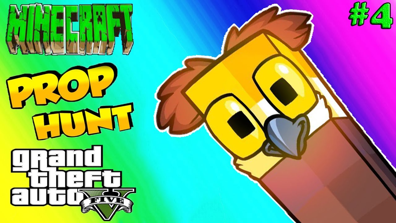 VanossGaming Best Minecraft, Prop hunt, GTA 5 Part 4 - YouTube