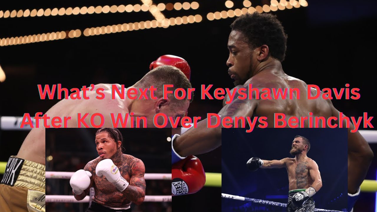 What’s Next For Keyshawn Davis After KO Win | Keyshawn Doesn’t Want Teo ...