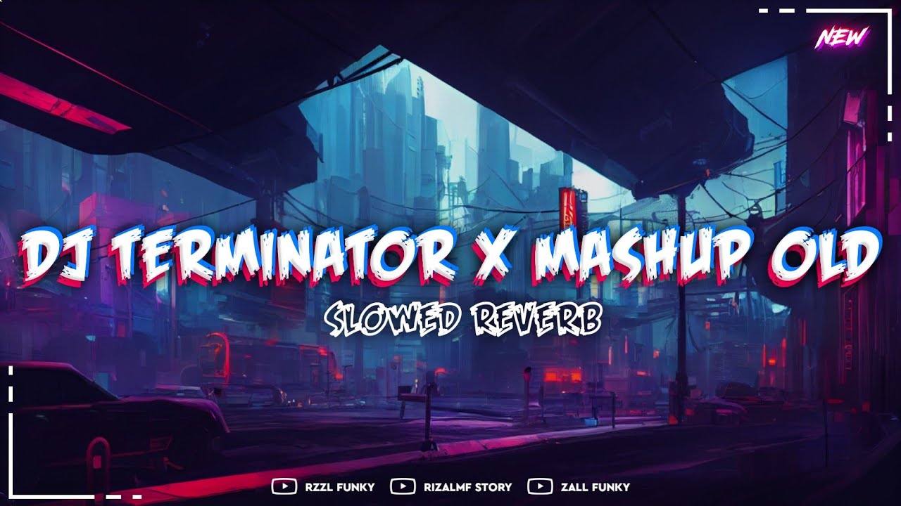Dj Terminator X Mashup Old X Tumanedang Viral Tiktok Youtube