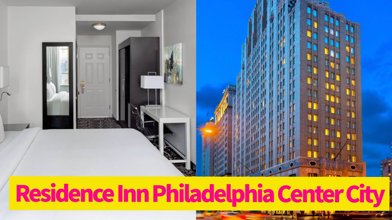 Marriott Hotel: Residence Inn Philadelphia Center City / Fully Equipped ...