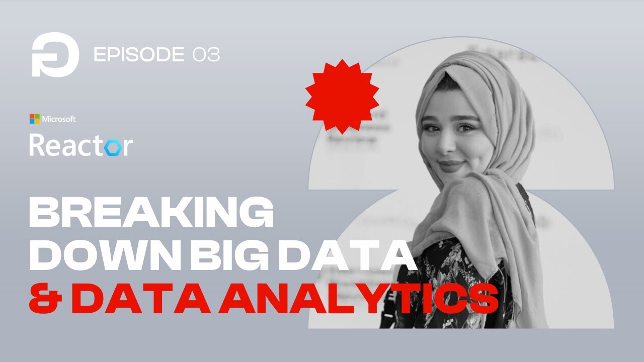 Big Data and Analytics | Hadeel Shubair, Regional Cloud Advocate at Microsoft - YouTube