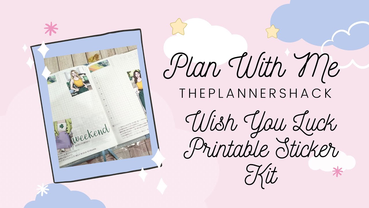 PLAN WITH ME | ThePlannerShack Stickers | Wish you Luck Printable Kit ...