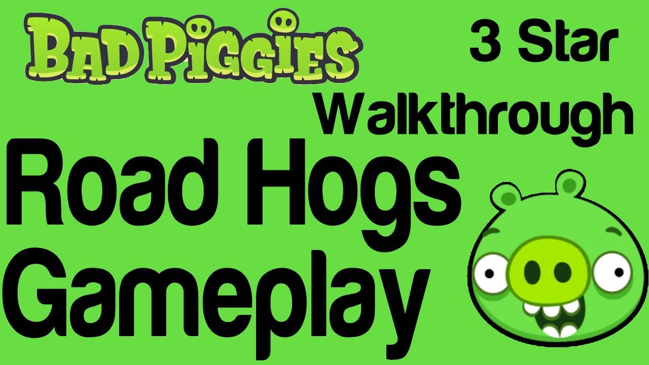 Bad Piggies Gameplay Part 1 Road Hogs Update | WikiGameGuides - YouTube