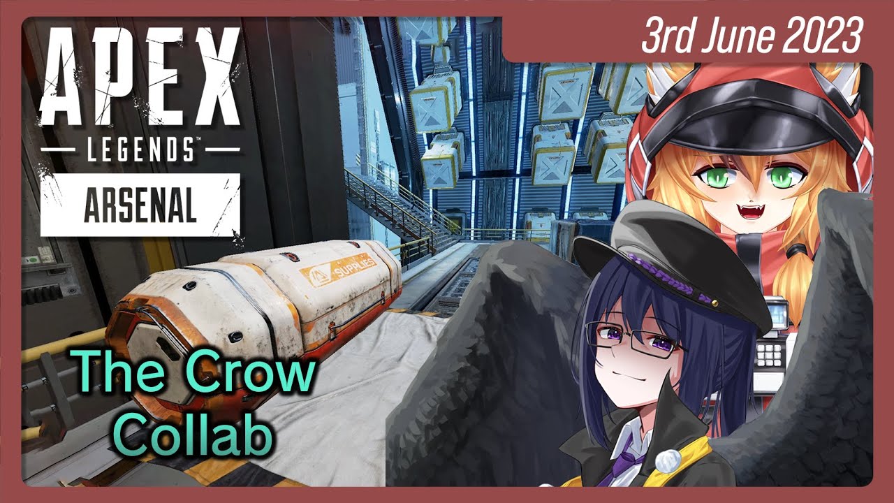 The Crow Collab [APEX Legends Arsenal] 3rd June 2023 - YouTube
