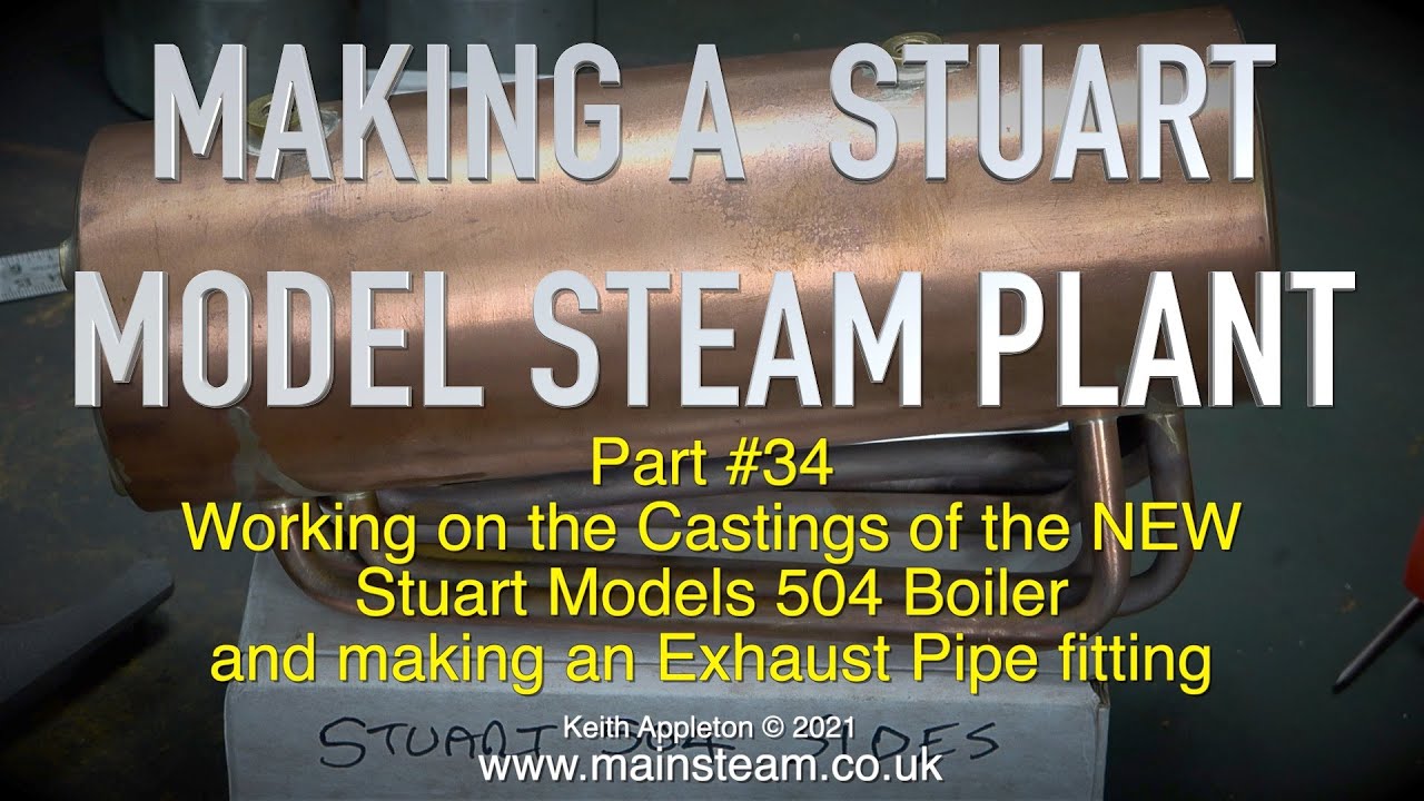 MAKING A STUART MODEL STEAM PLANT - PART #34 - YouTube