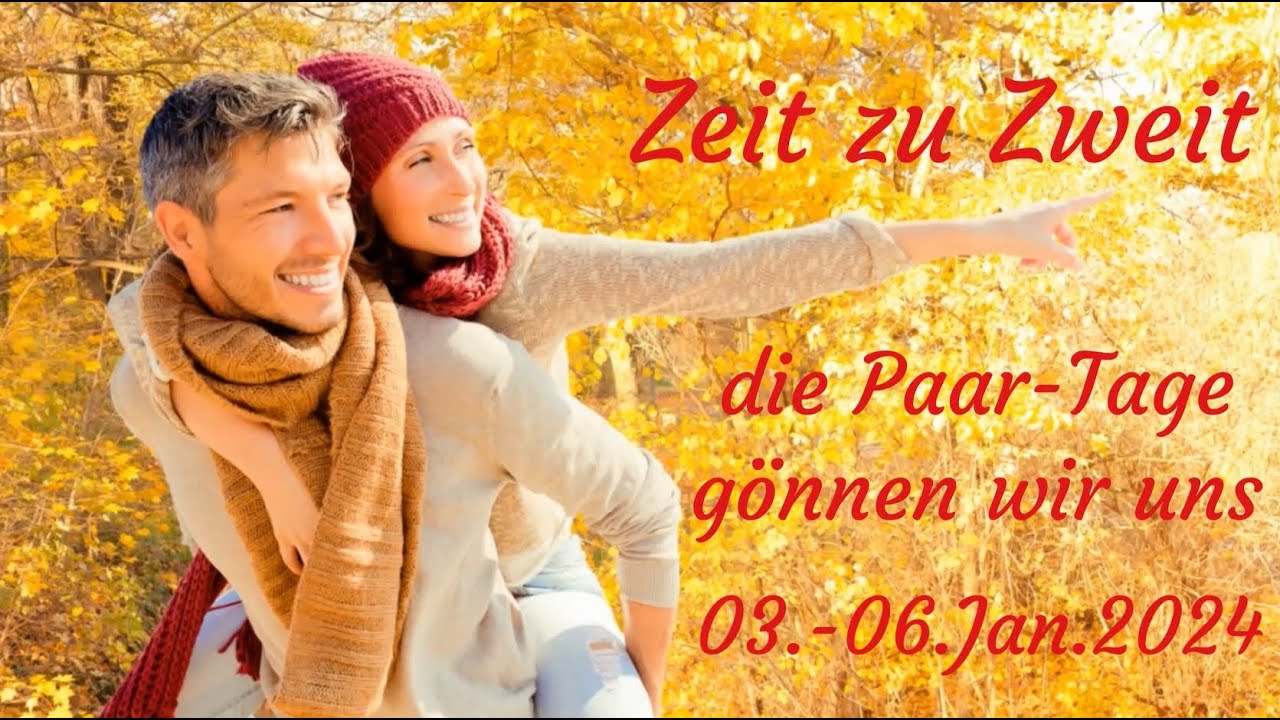 Paarseminar Zeit zu Zweit 2024 - YouTube